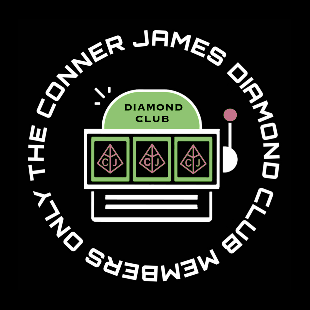 The CJ Diamond Club – Conner James